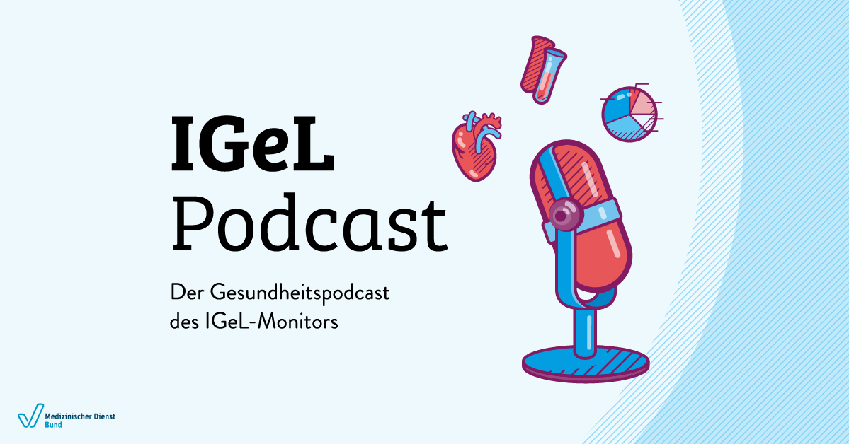 IGeL Monitor - Podcast